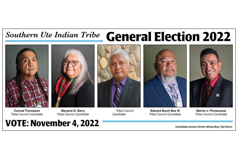 The Southern Ute Drum | Southern Ute General Election: Candidate Statements